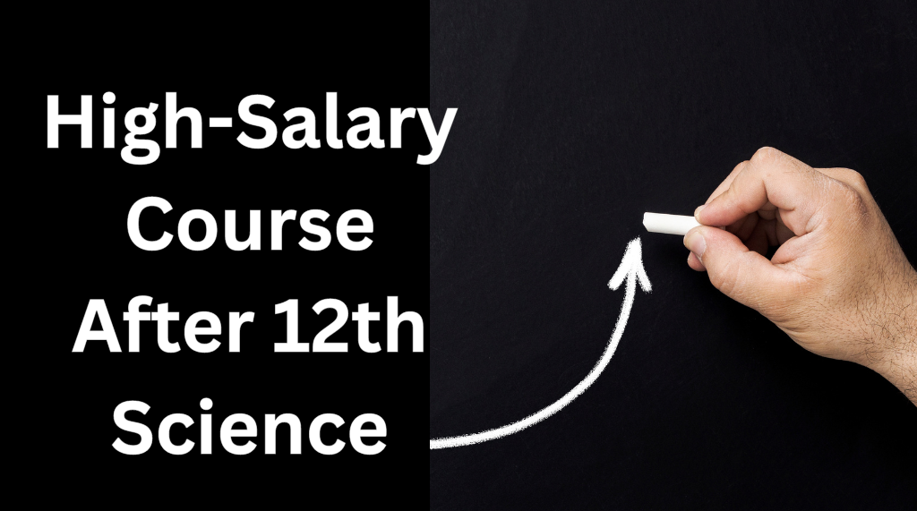 Best Courses After 12th Science. Learn Complet Details.